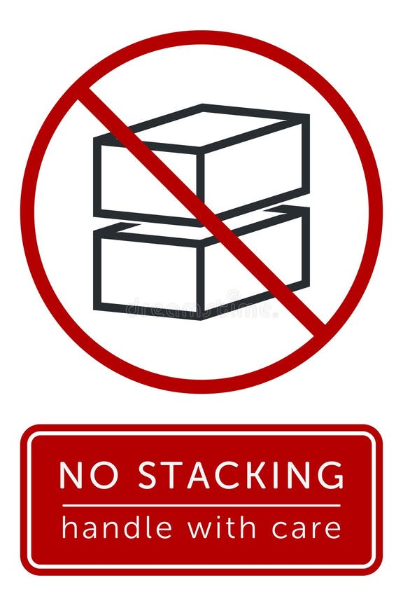 Do Not Stack. Packaging Symbol. Sign and Label Indicating that Items ...