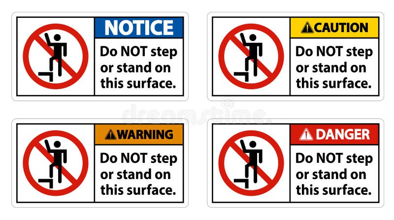Do NOT Step or Stand on this Surface Stock Vector - Illustration of ...