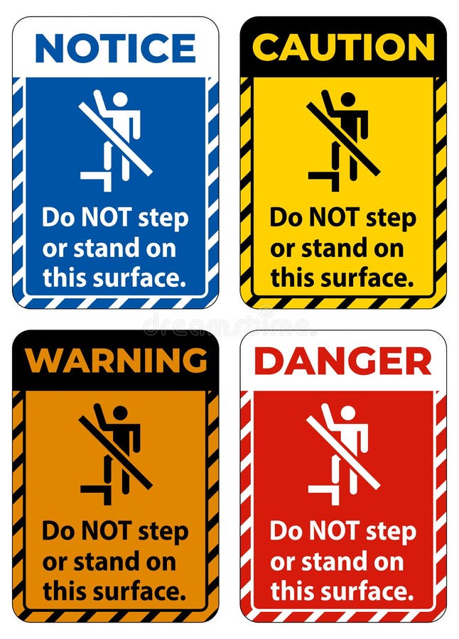 Do NOT Step or Stand on this Surface Stock Vector - Illustration of ...