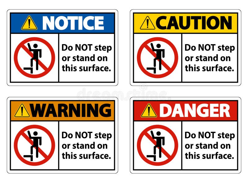 Do NOT Step or Stand on this Surface Stock Vector - Illustration of ...