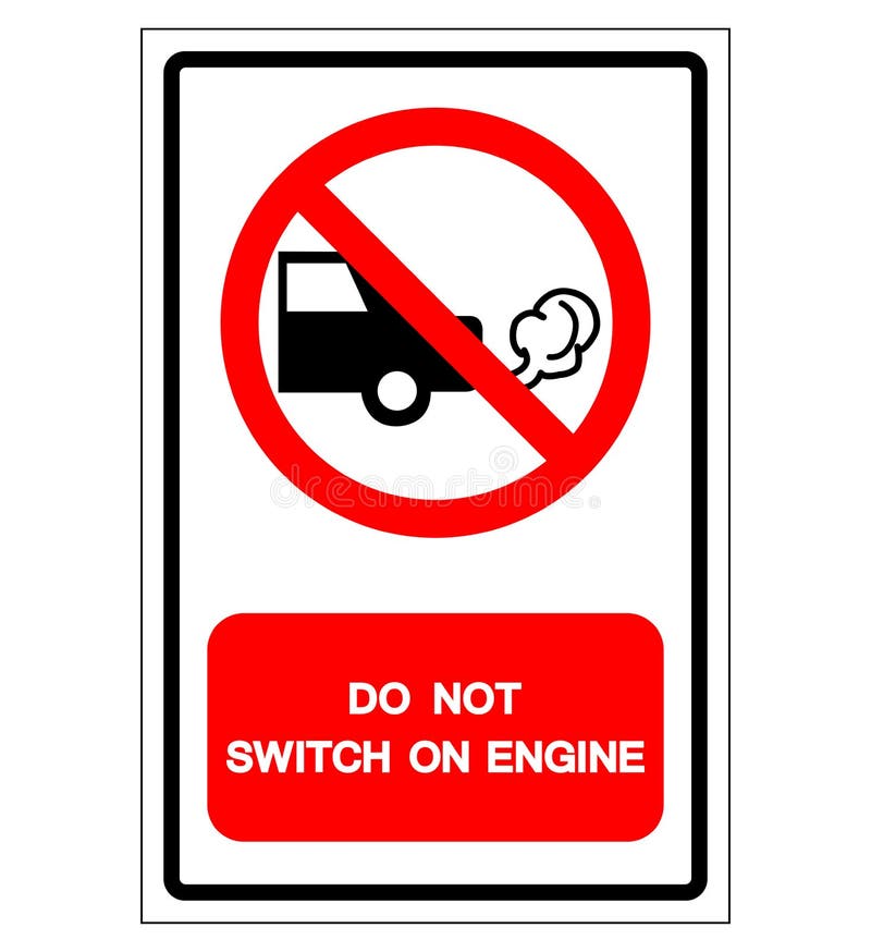 Do Not Switch on Engine Symbol Sign, Vector Illustration, Isolate on ...
