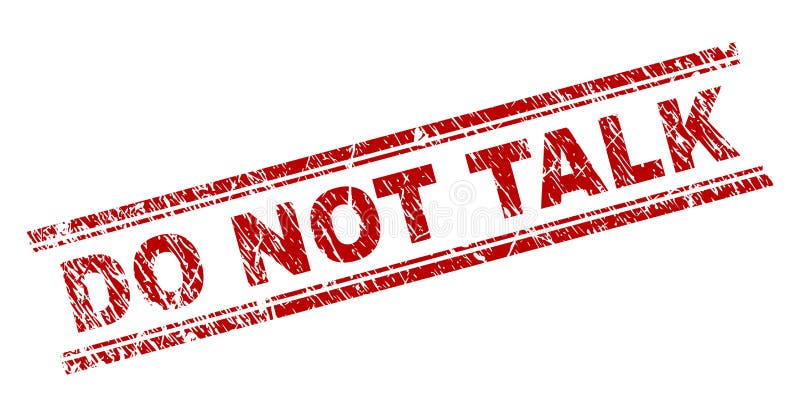 Grunge Textured DO NOT TALK Stamp Seal Stock Vector - Illustration of ...