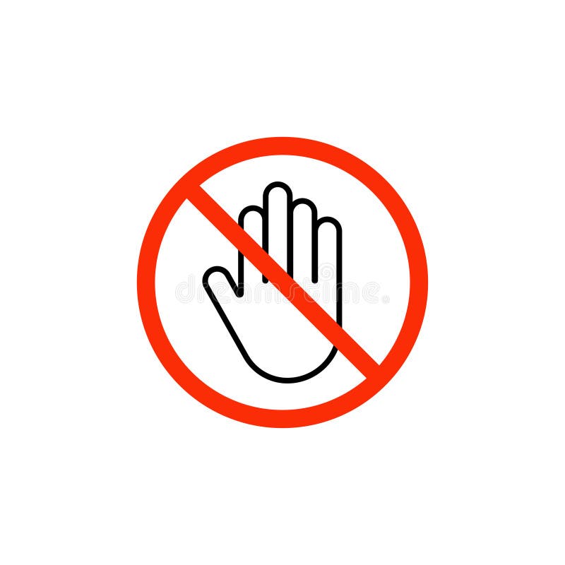 Do Not Touch Icon. No Entry Icon, Hand Stop Sign, Warning Forbidden ...
