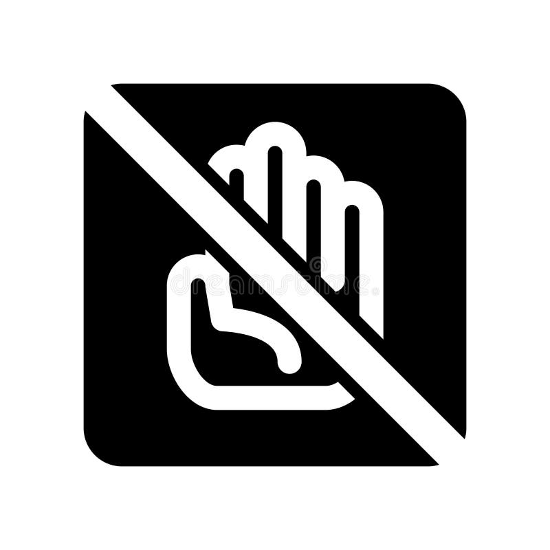 Do Not Touch Icon Vector Isolated on White Background, Do Not Touch ...
