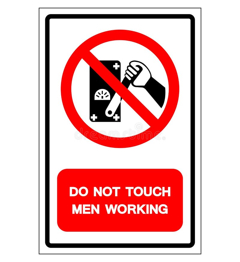 Do Not Touch Men Working Symbol Sign, Vector Illustration, Isolate on ...