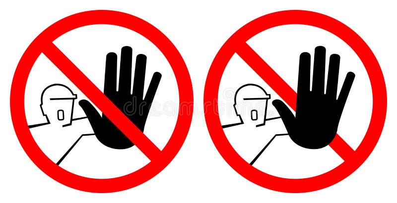 Do Not Touch,No Entry for Unauthorized Persons Symbol Sign, Vector ...