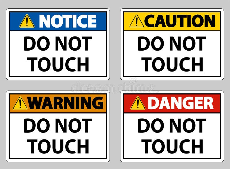 Don`t Touch Please Sign, No Entry Sign, Prohibition Symbol, Isolated on ...