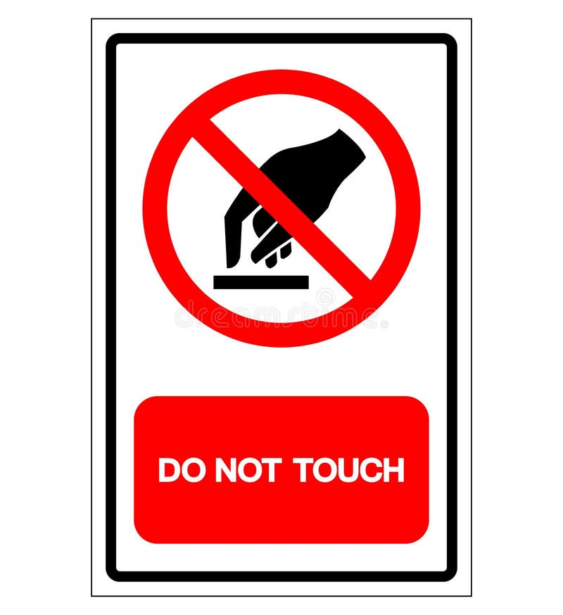 Do Not Touch Symbol Sign, Vector Illustration, Isolate on White ...