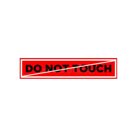 DO NOT TOUCH Vector Icon. DO NOT TOUCH Stock Vector - Illustration of ...