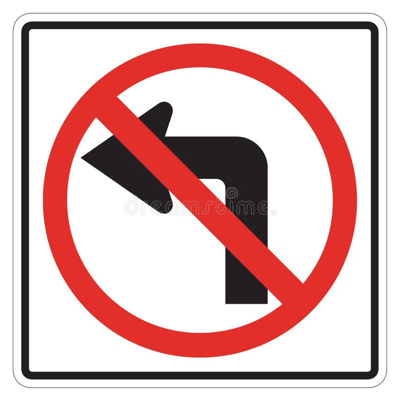No Left Turn Sign Stock Illustrations – 679 No Left Turn Sign Stock ...