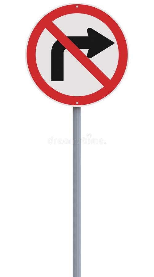 Do Not Turn Right stock image. Image of road, right, traffic - 31874673