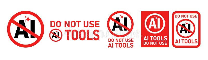 Do Not Use AI Tools Red Signs, Artificial Intelegent Do Not Use Icon ...