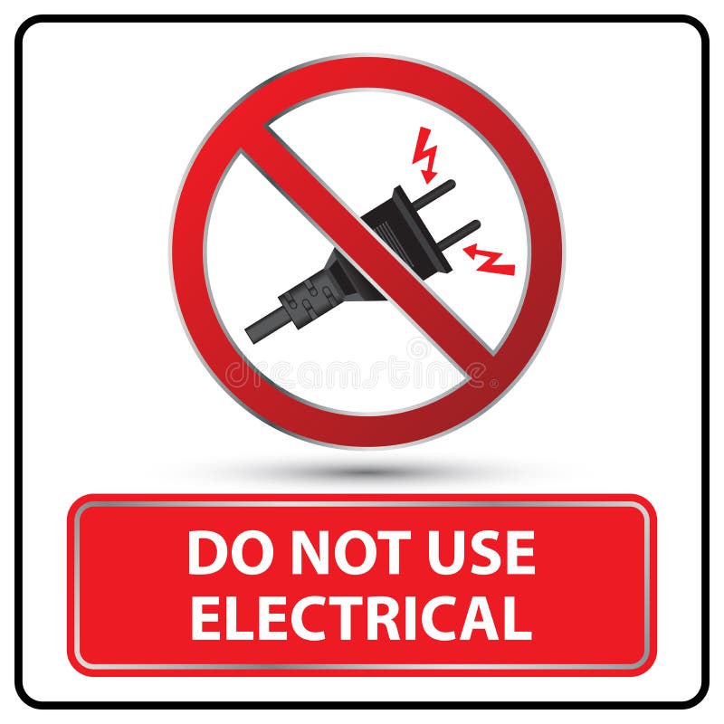 Do not use electrical sign stock illustration. Illustration of extreme ...