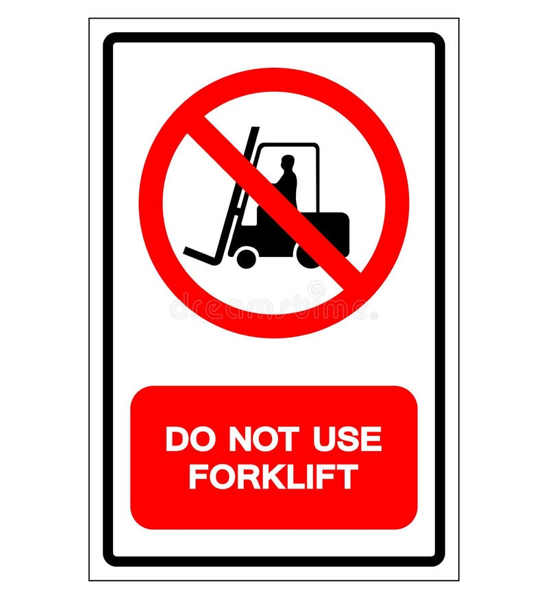 Warning Do Not Use Forklift Symbol Sign, Vector Illustration, Isolate ...