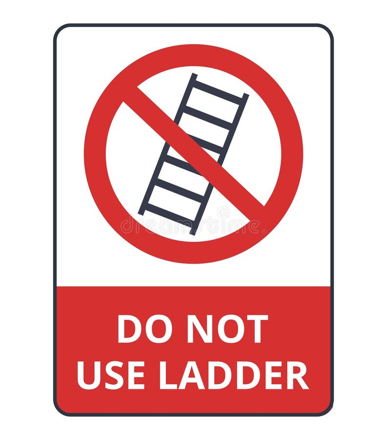 Do not use Ladder Symbol stock vector. Illustration of progress - 294409156