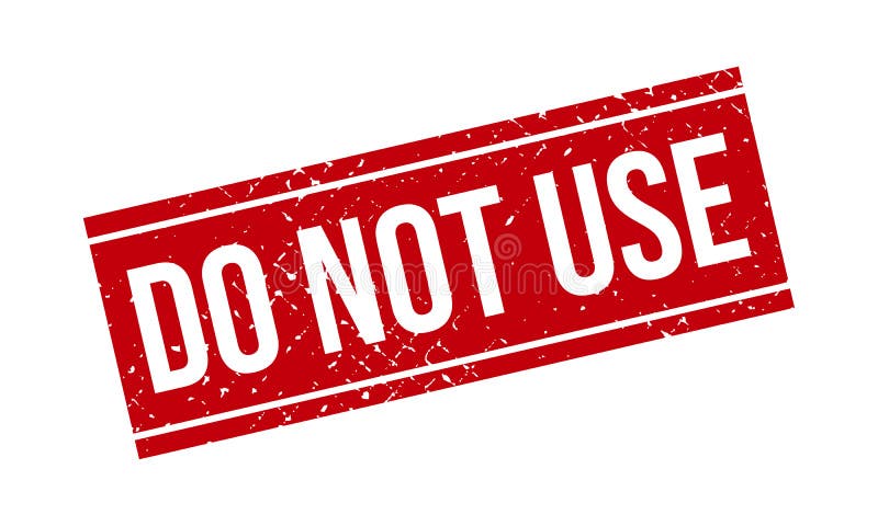 Do Not Use Rubber Stamp. Do Not Use Grunge Stamp Seal Vector ...