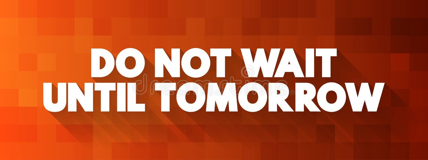 Do Not Delay Stock Illustrations – 176 Do Not Delay Stock Illustrations ...