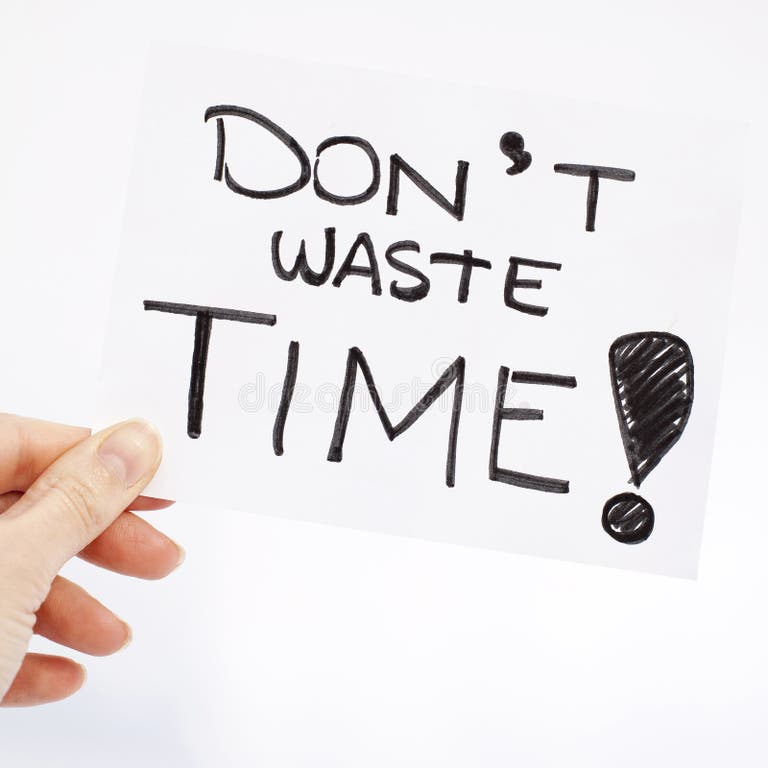 Do not Waste Time stock image. Image of business, improve - 44220001