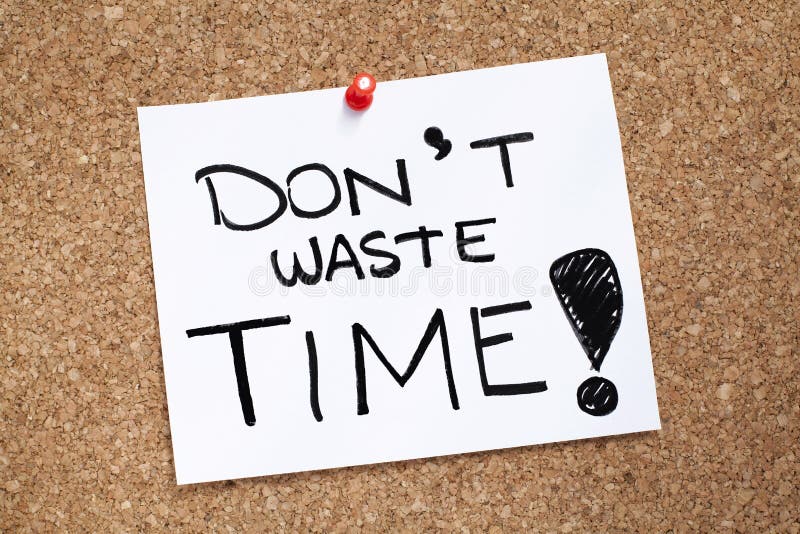 Do not Waste Time stock image. Image of control, focus - 44220121