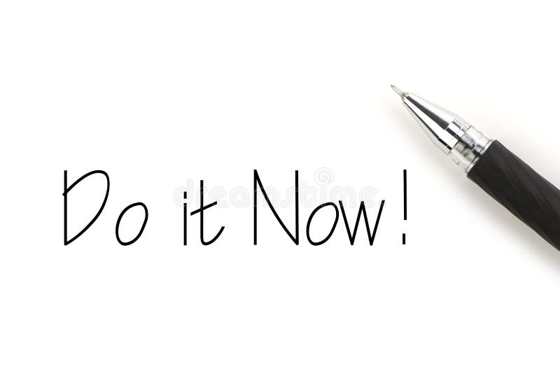 Stickies/Post-it Notes: Do it Now! Stock Image - Image of motivation ...