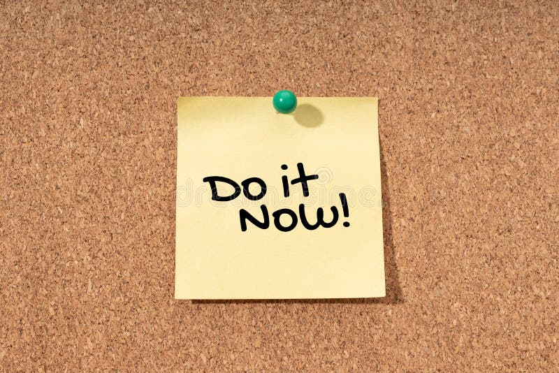 Do it Now Message on Yellow Note Stock Photo - Image of choice ...