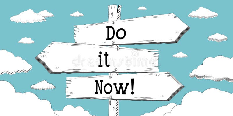 Do it Now - Outline Signpost with Three Arrows Stock Illustration ...