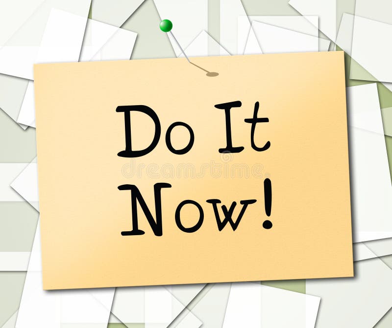 Do it Now Shows at this Time and Acting Stock Illustration ...