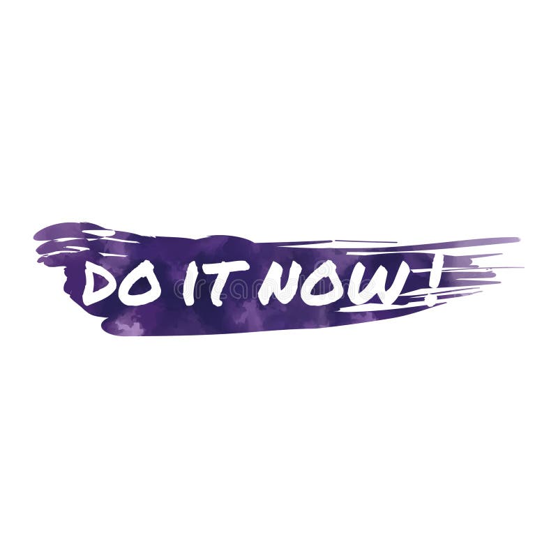Do it Now. Vector Illustration Decorative Design Stock Vector ...