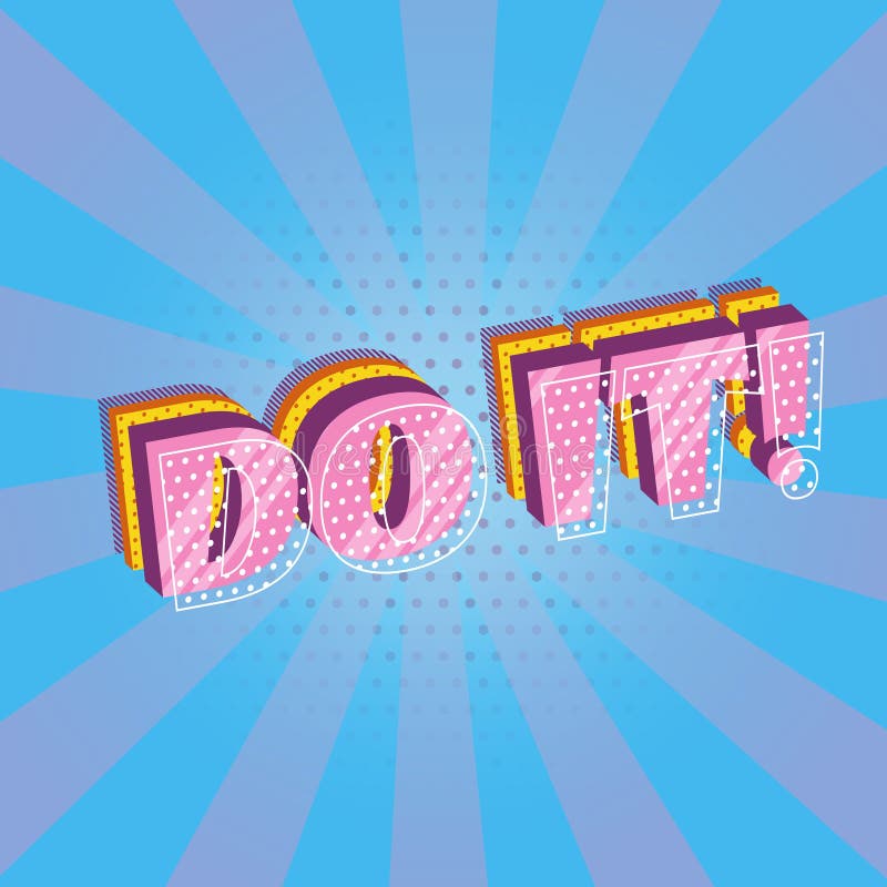Do it. Pop Art Style Text Effect Stock Vector - Illustration of idea ...