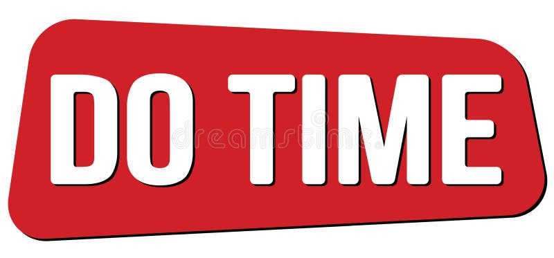 DO TIME Text on Red Trapeze Stamp Sign Stock Illustration ...