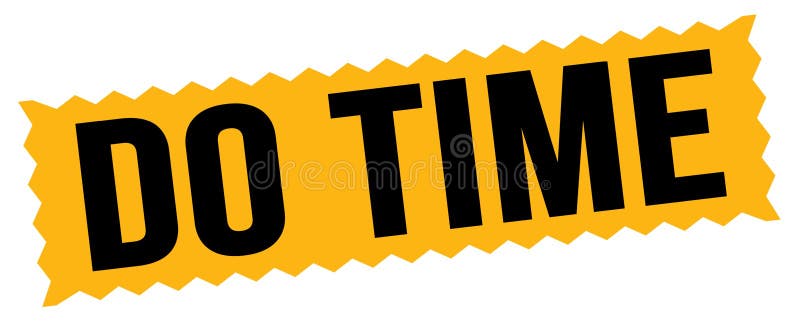DO TIME Text Written on Orange-black Zig-zag Stamp Stock Illustration ...