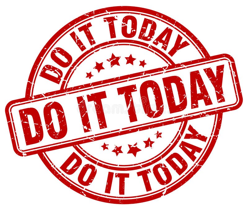 Do it today red stamp stock vector. Illustration of today - 89523329