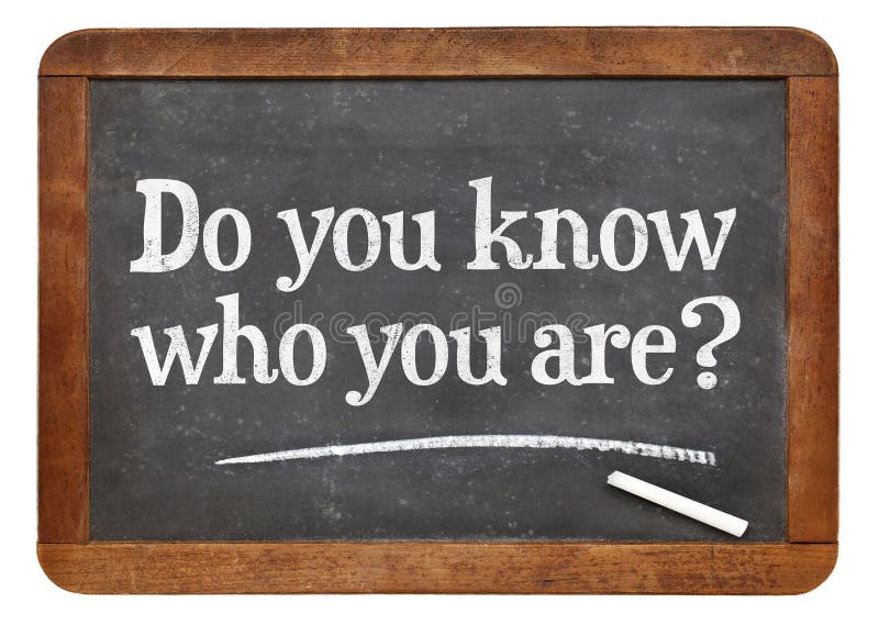 Do You Know Who You are Question Stock Image - Image of concept, chalk ...