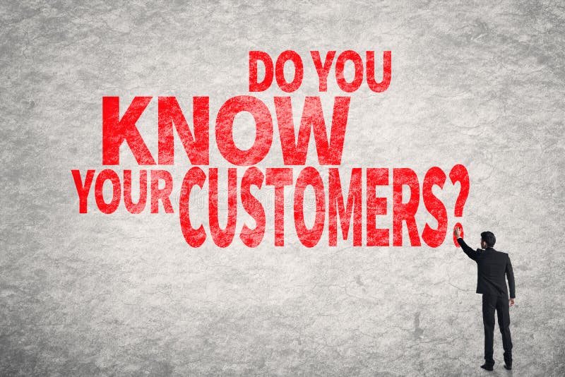 Do You Know Your Customers? Stock Image - Image of improvement, buyer ...
