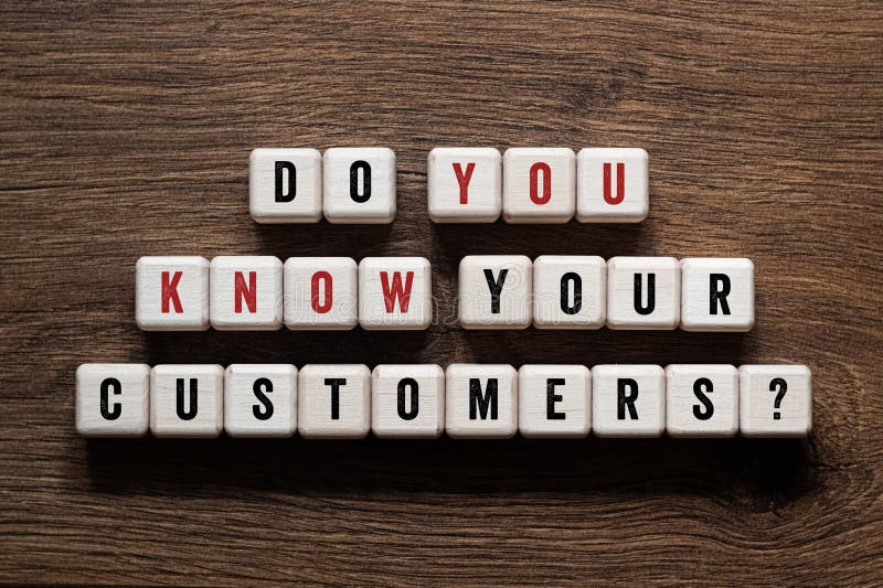 Do You Know Your Customers - Word Concept on Building Blocks, Text ...