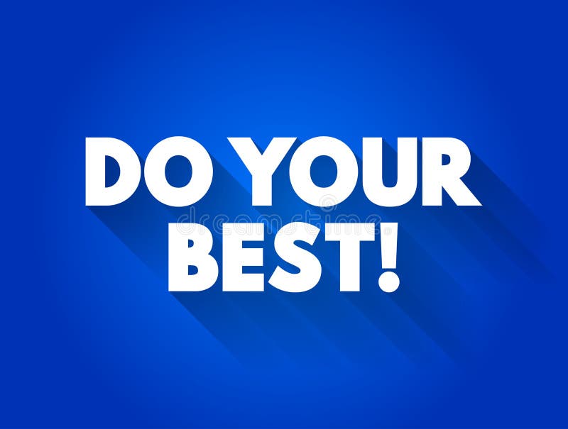 Do Your Best Text Quote, Concept Background Stock Illustration ...