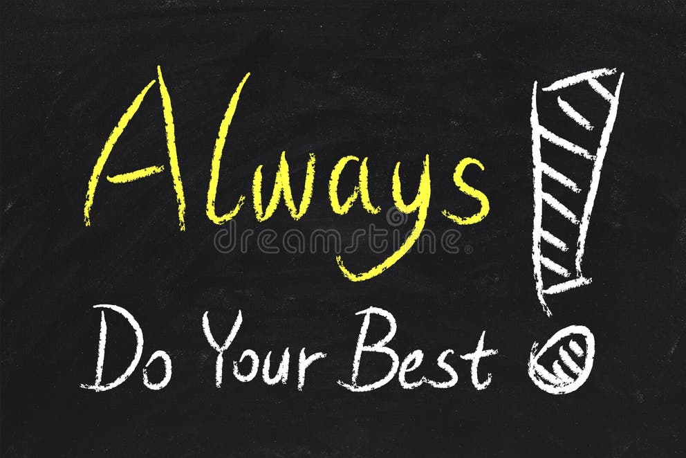 Always Do Your Best stock photo. Image of eraser, blackboard - 47890882