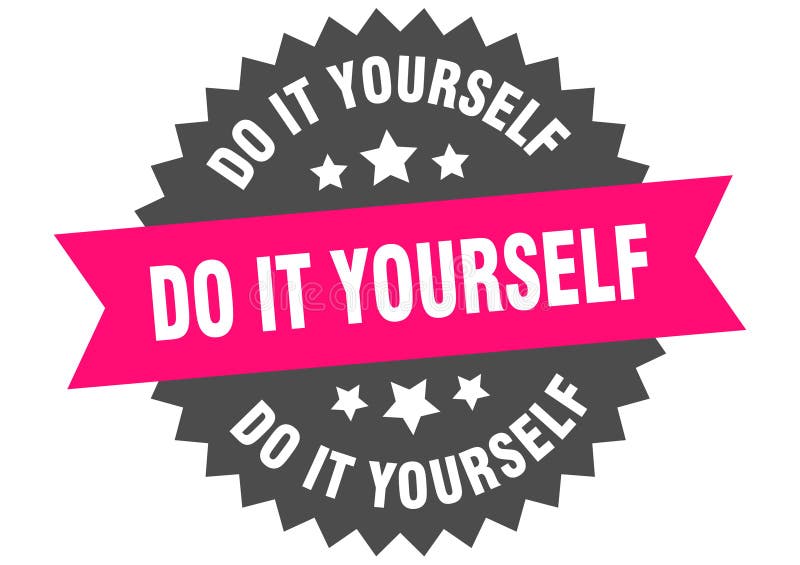Do it Yourself. Do it Yourself Round Pink Label Isolated on Transparent ...