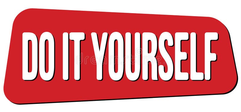 DO it YOURSELF Text on Red Trapeze Stamp Sign Stock Illustration ...