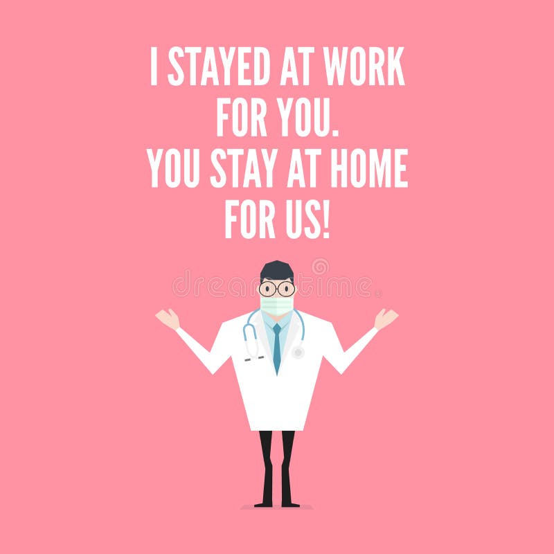 A Doctor Who`s Working Extra with Message `I Stay at Work for You. You ...