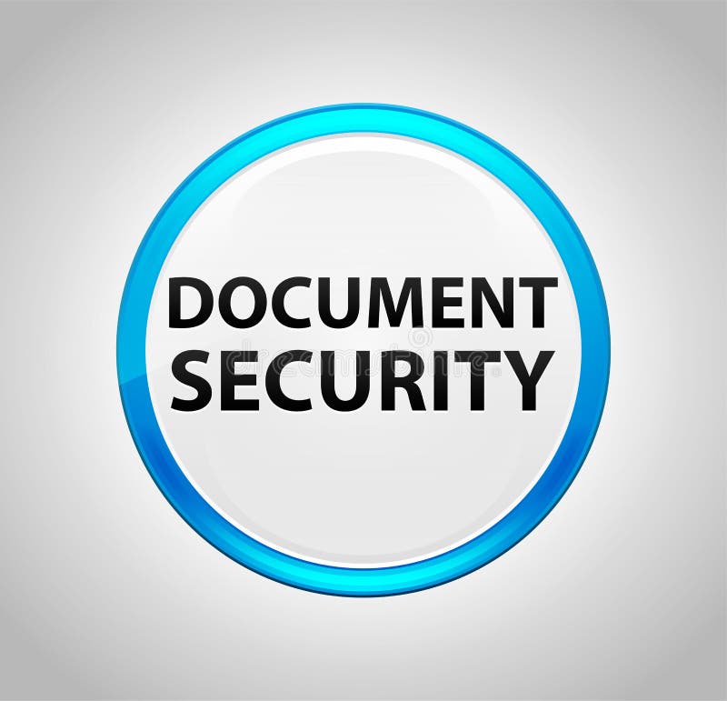 Document Security Round Blue Push Button Stock Illustration ...