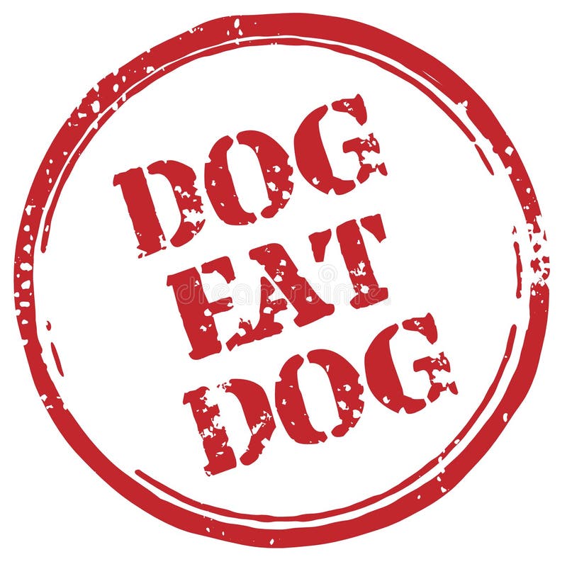 Dog Eat Dog Red Rubber Stamp Stock Vector - Illustration of badge ...