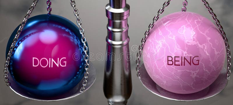Doing or Being - Weighing Two Choices, Available Options Stock Photo ...