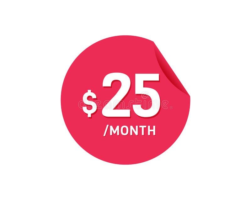 $25 Dollar Month. 25 USD Monthly Sticker Stock Vector - Illustration of ...