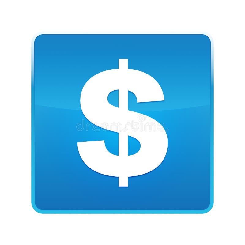 Dollar Sign Icon Shiny Blue Square Button Stock Illustration ...