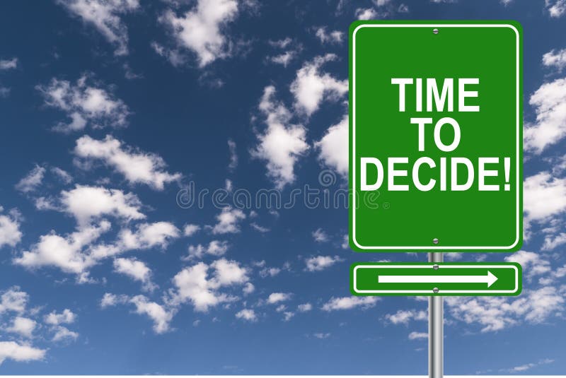 Time To Decide Means Option Indecisive And Choose Stock Illustration ...