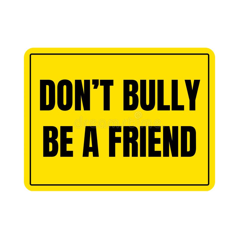 Don T Bully Be a Friend Symbol Icon Stock Illustration - Illustration ...