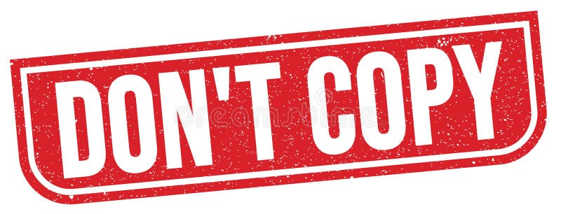 DON`T COPY Text Written on Red Stamp Sign Stock Illustration ...