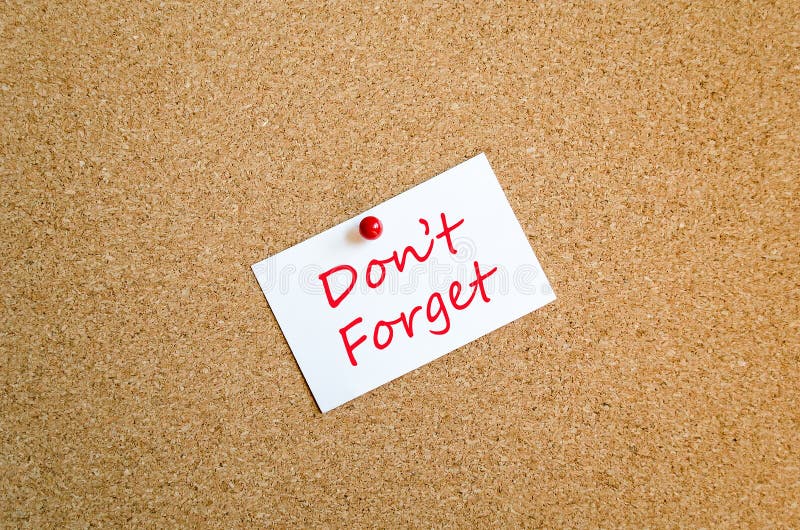Don t Forget Note Concept stock photo. Image of info - 90442902