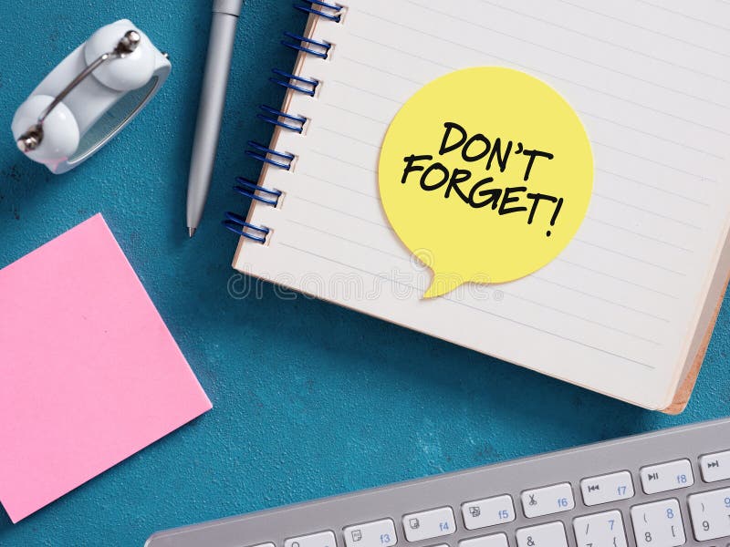 Don T Forget Reminder on Office Desk with Keyboard, Notepad, and Alarm ...